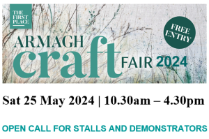 Visit Armagh - Armagh Craft Fair 2024 - Open Call for Stalls and ...